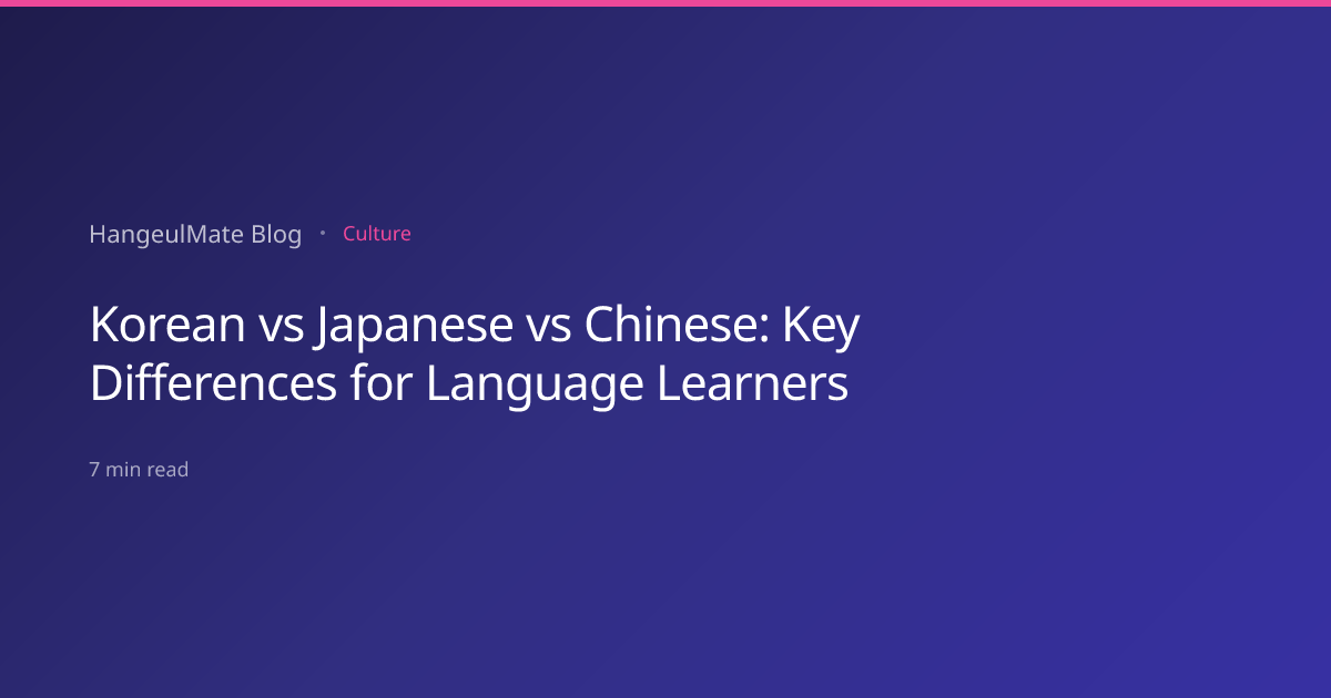 Korean vs Japanese vs Chinese: Key Differences for Language Learners ...